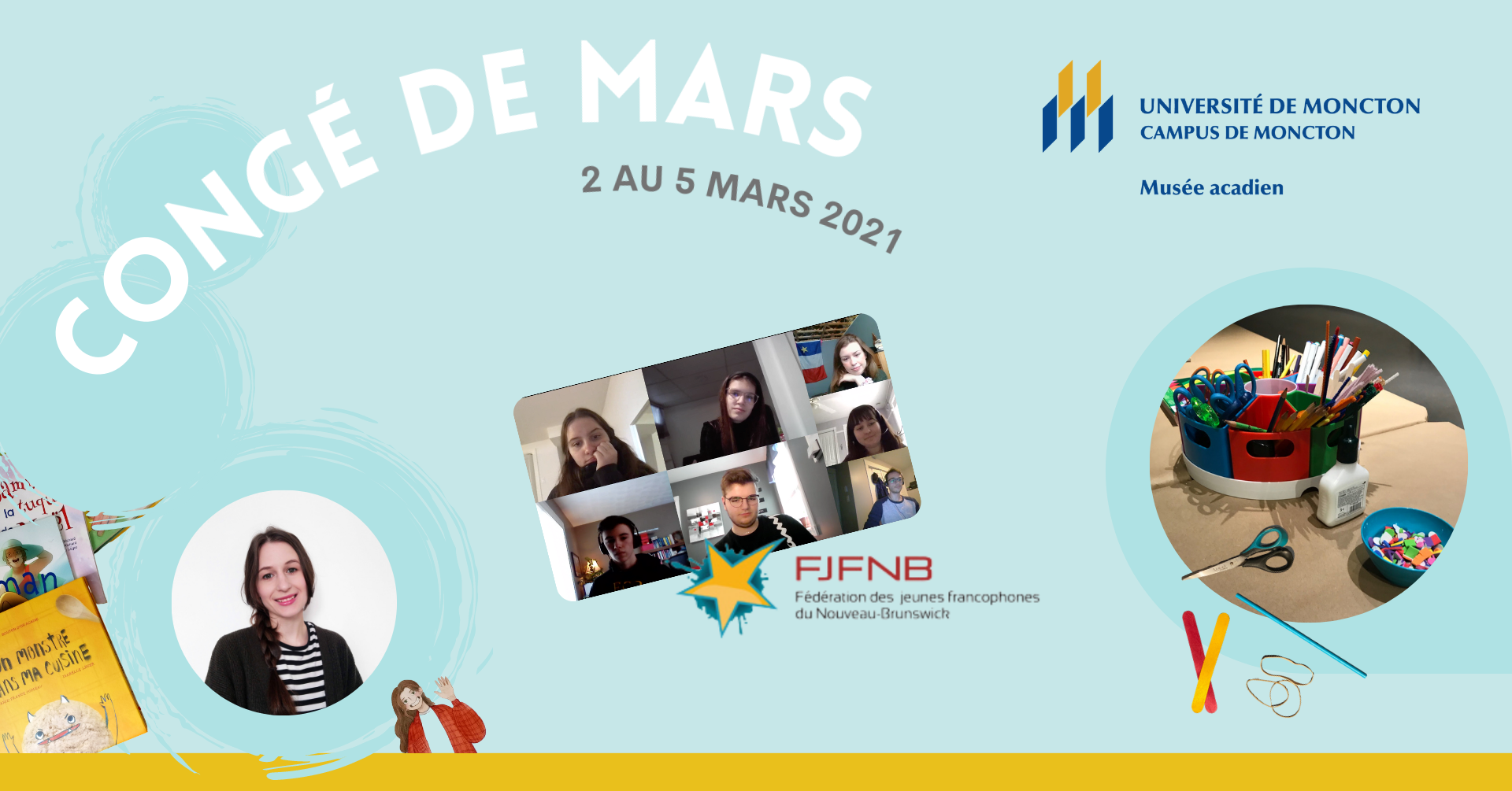 Congé de mars au Musée acadien