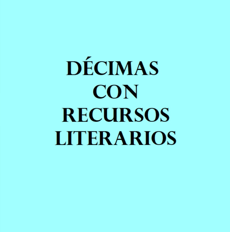La Décima y sus variantes de mayor difusión | Rumbo a la Décima Espinela
