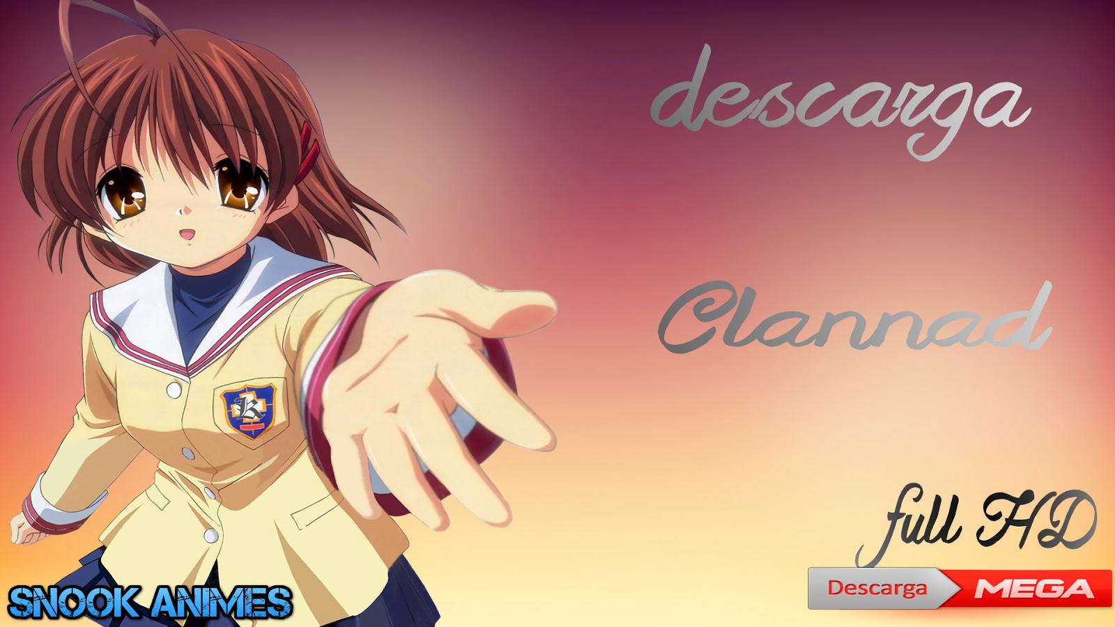 Clannad 1 y 2 temporada + ovas [Mega] - SNOOK-ANIMES