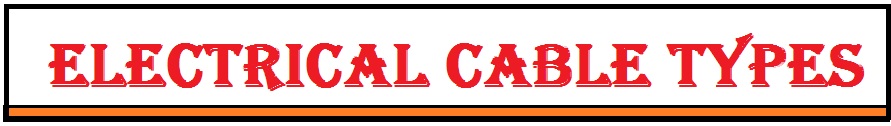 Electrical Cable- definition & What is core & its types in electric cable?