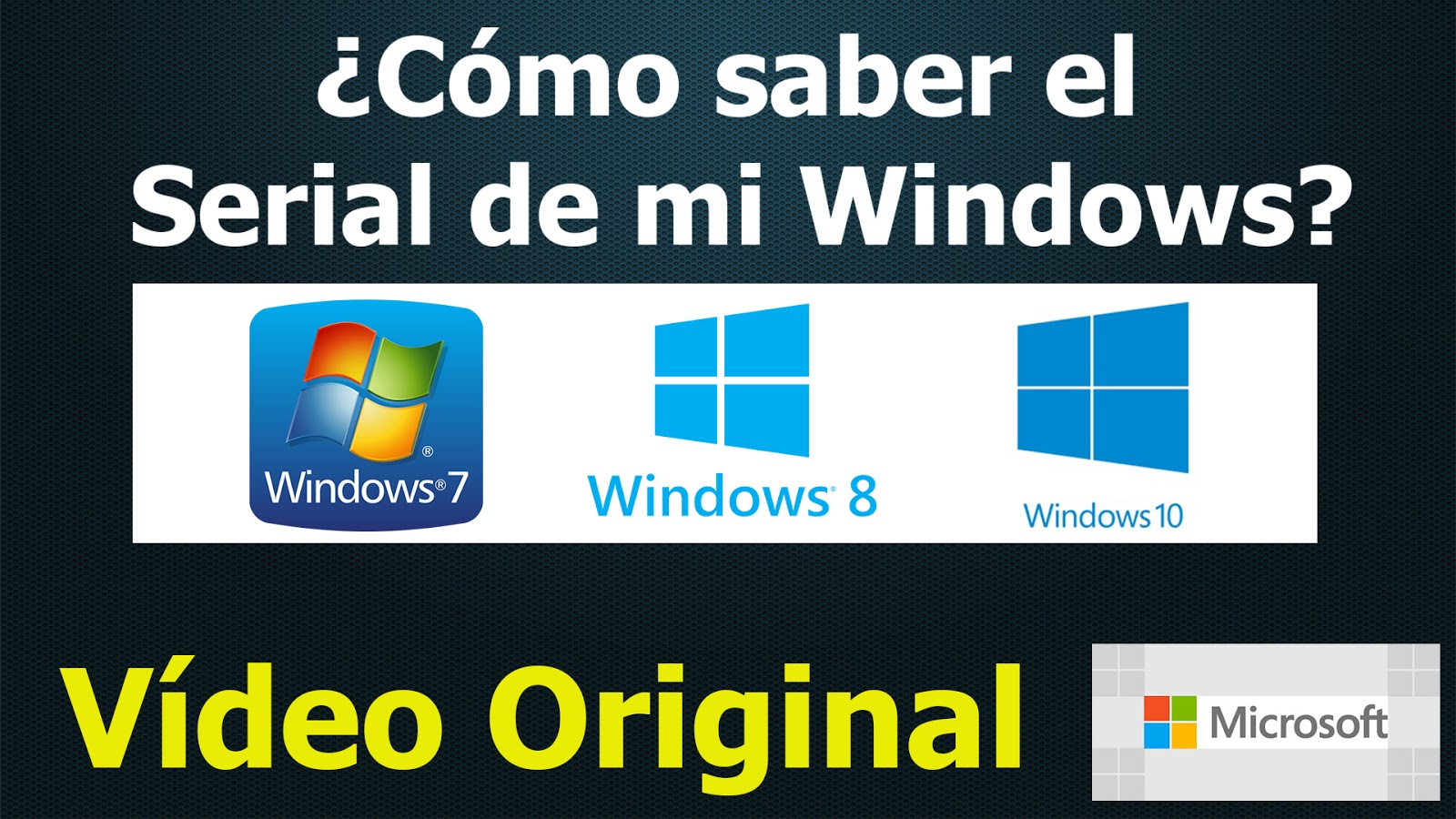 ¿Cómo saber el Serial de mi Windows?
