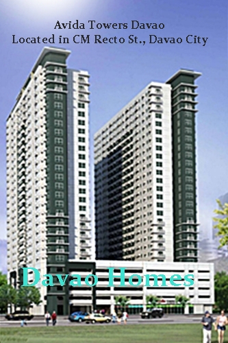 DAVAO HOMES 888: Avida Towers Davao - C.M. Recto St., Davao City
