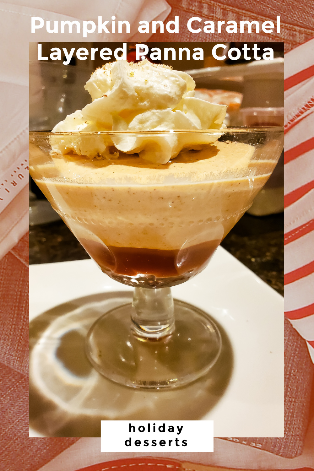 Slice of Southern: Pumpkin and Caramel Layered Panna Cotta