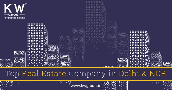 KW Group - Real Estate Developer: Top Real Estate Developers in Delhi NCR