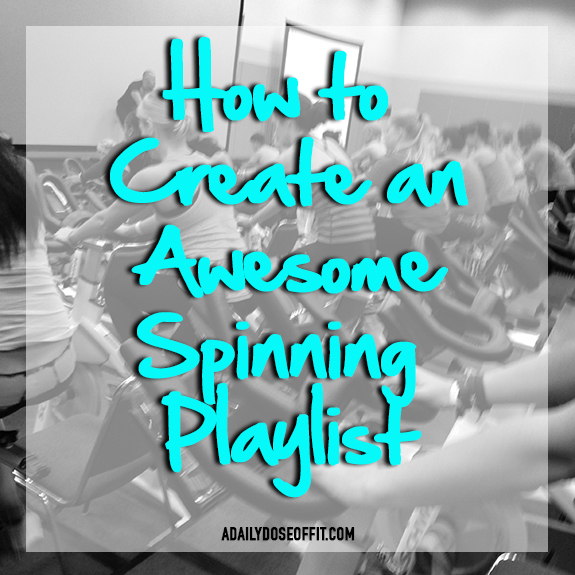 A Daily Dose of Fit: How to Create an Awesome Spinning Playlist