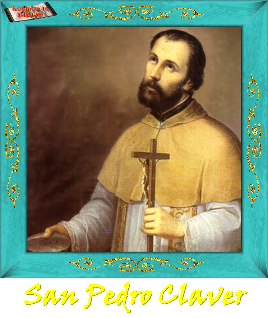 Leamos la BIBLIA: San Pedro Claver