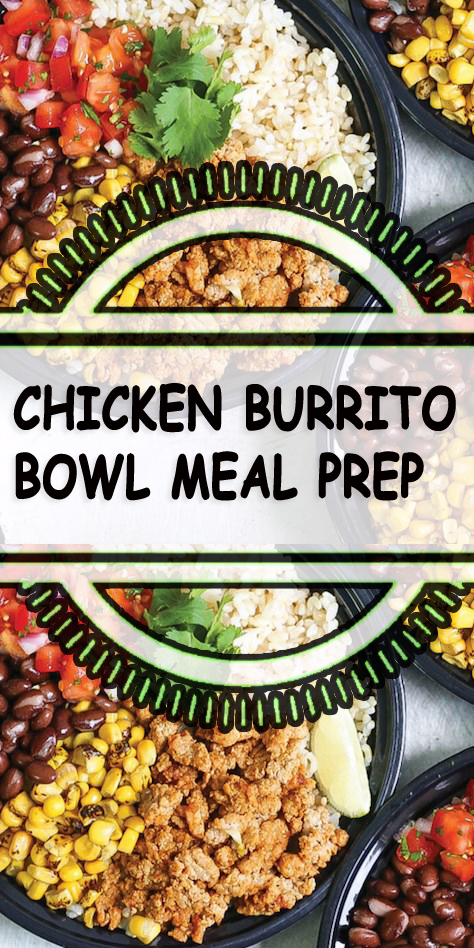 #CHICKEN #BURRITO #BOWL #MEAL #PREP - Share #CHICKEN #BURRITO #BOWL #MEAL #PREP - Share