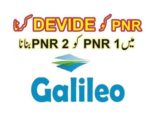 How To Divide or Split PNR In Galileo - TICKETING SYSTEM
