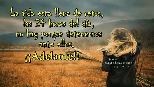 Frases Bonitas Para Todo Momento.