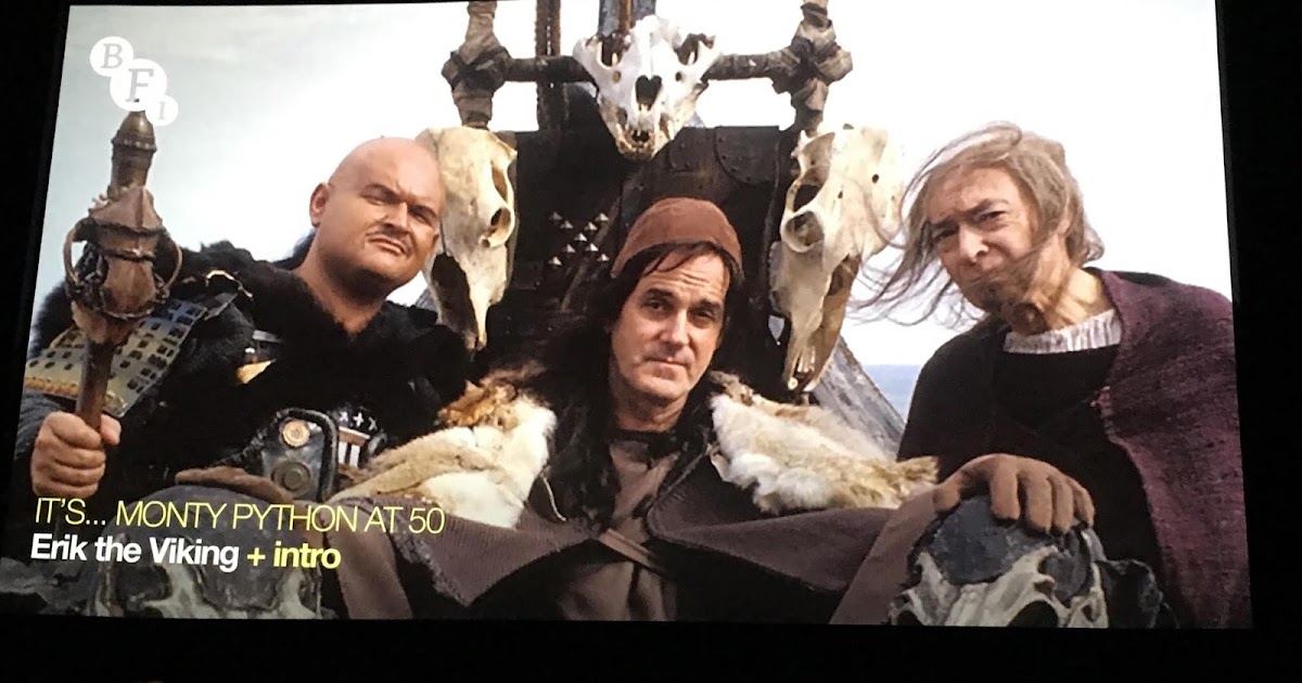 Nick Nack Blog Attack: Monty Python At 50 - Erik The Viking