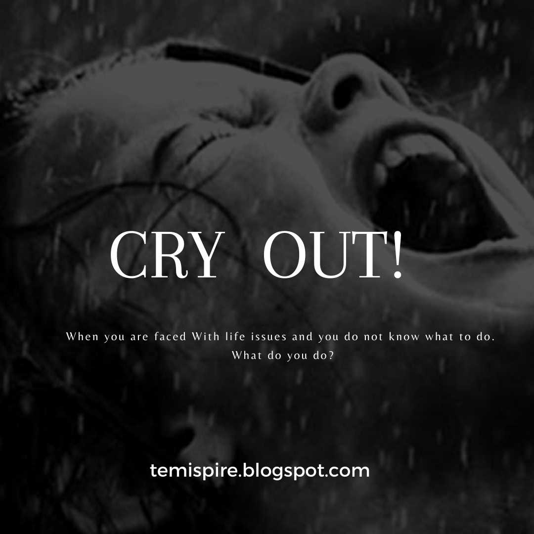 Cry out