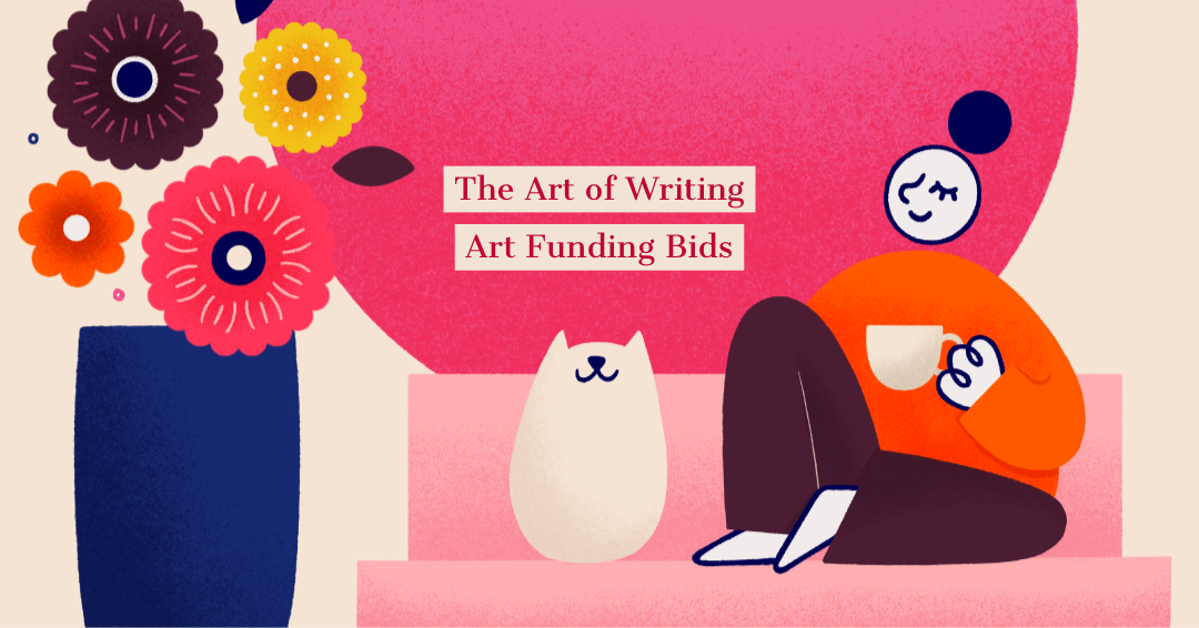 The Art of Applying for Art Funding