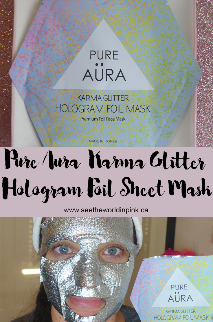 Mask Wednesday - Pure Aura Karma Glitter Hologram Foil Sheet Mask | See ...