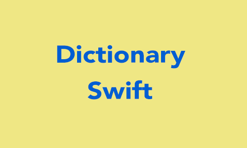 Dictionary In Swift IOSDevCenter dictionary-in-swift-iosdevcenter