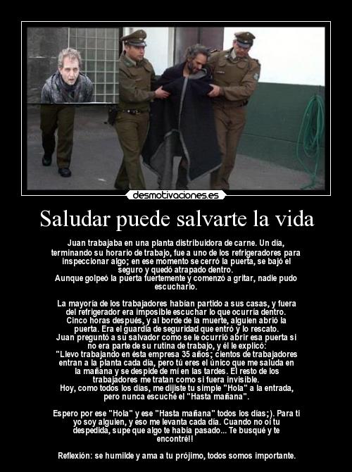 Ser persona te puede salvar la vida