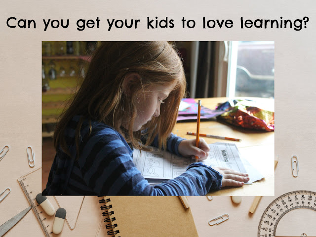 Abundant Family Living: Can You Get Your Kids To Love Learning?
