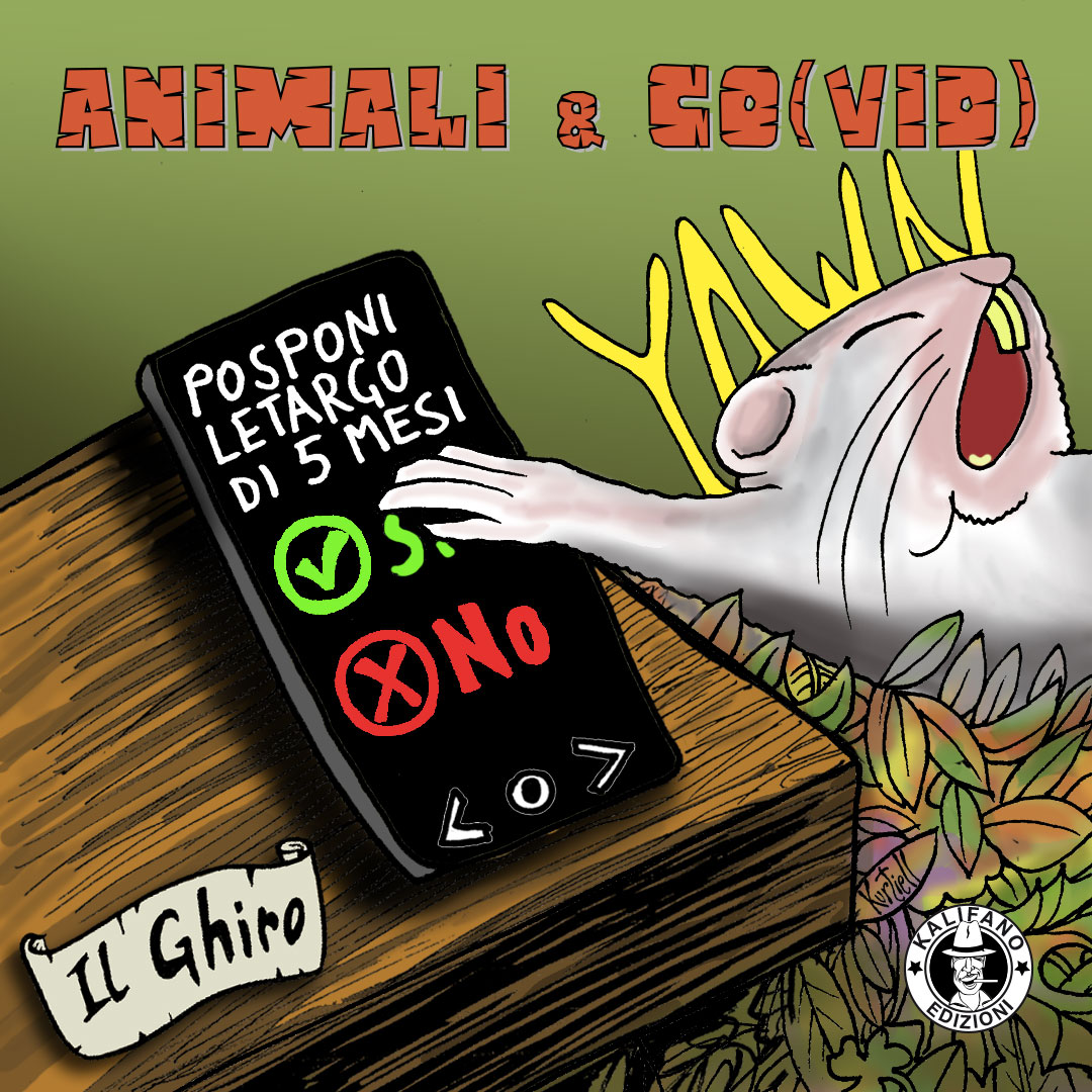 Kurtiell: Animali & Co(vid) - Il ghiro