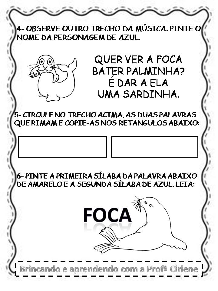 Aprendendo Com a Prof.Cirlene: Sequencia de atividades A Foca. Aprendendo Com a Prof.Cirlene: Sequencia de atividades A Foca.