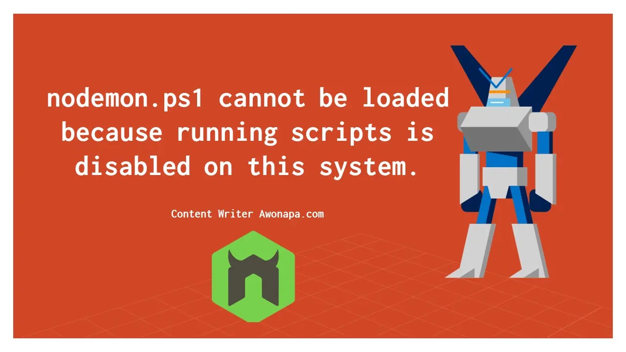 Solved! Nodemon.ps1 cannot be loaded because running scripts is ...