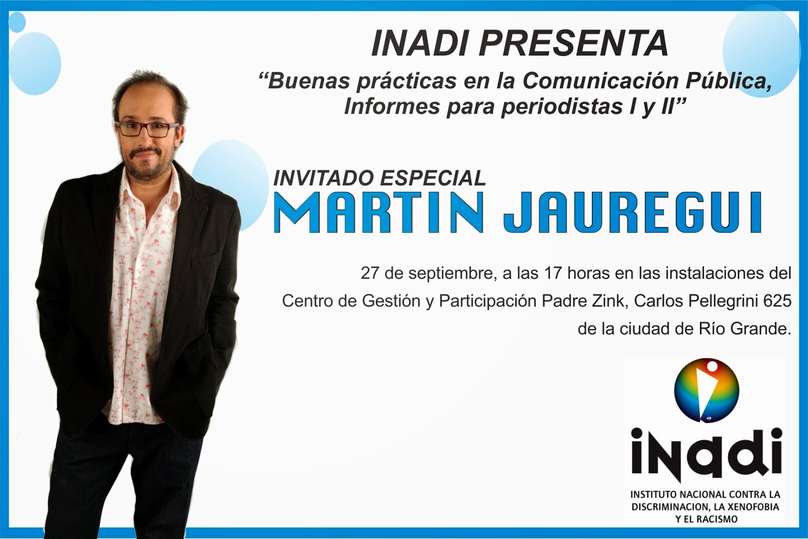 El Viernes 27 el INADI junto a Martín Jáuregui presentan “Informes para ...