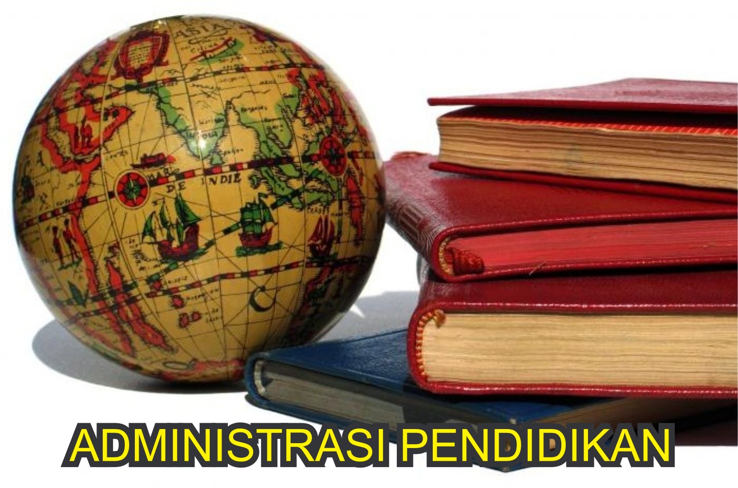 Pengertian Administrasi Pendidikan ~ Agus Suryansyah