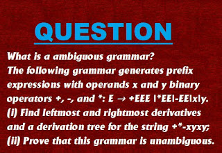 What is a ambiguous grammar? The following grammar generates prefix ...