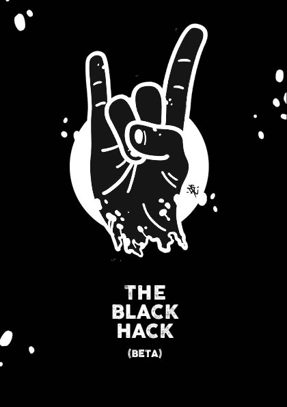black!: THE BLACK HACK