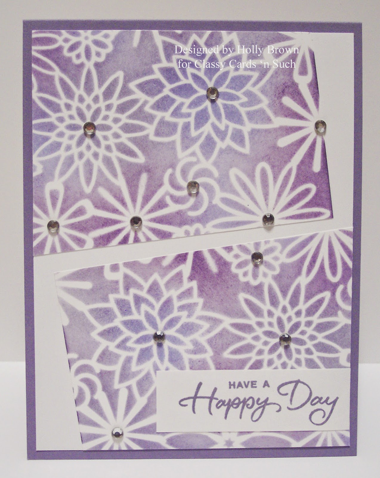 Classy Cards 'n Such: Lilac Stencil Blooms