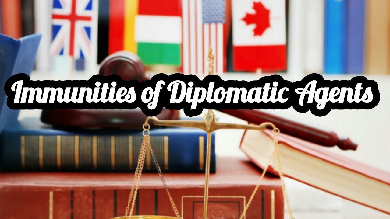 Theories Relating to Diplomatic Immunities and Immunities are available ...
