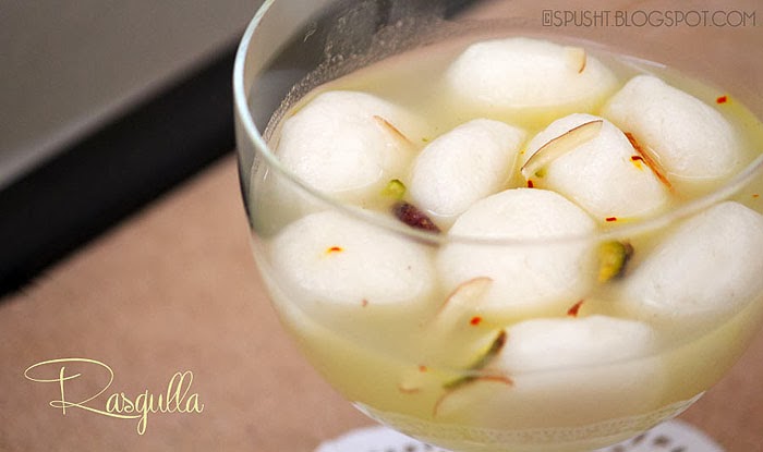 Spusht: Rasgulla: Paneer Balls in Sugar Syrup | Indian Dessert