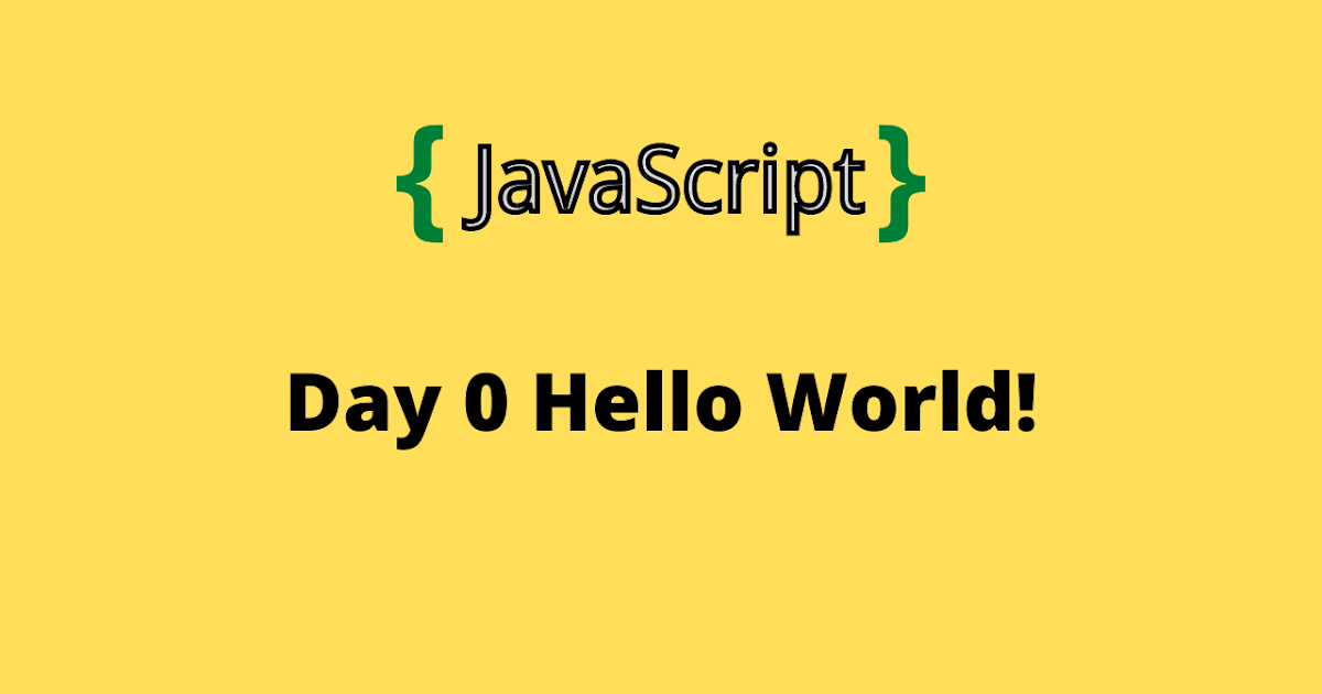 HackeRank Day 0: Hello, World! 10 days of javascript solution