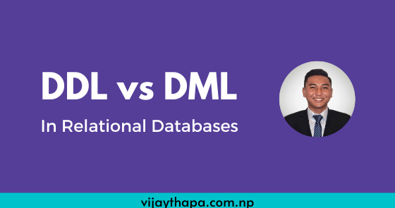 DDL vs DML in Relational Databases