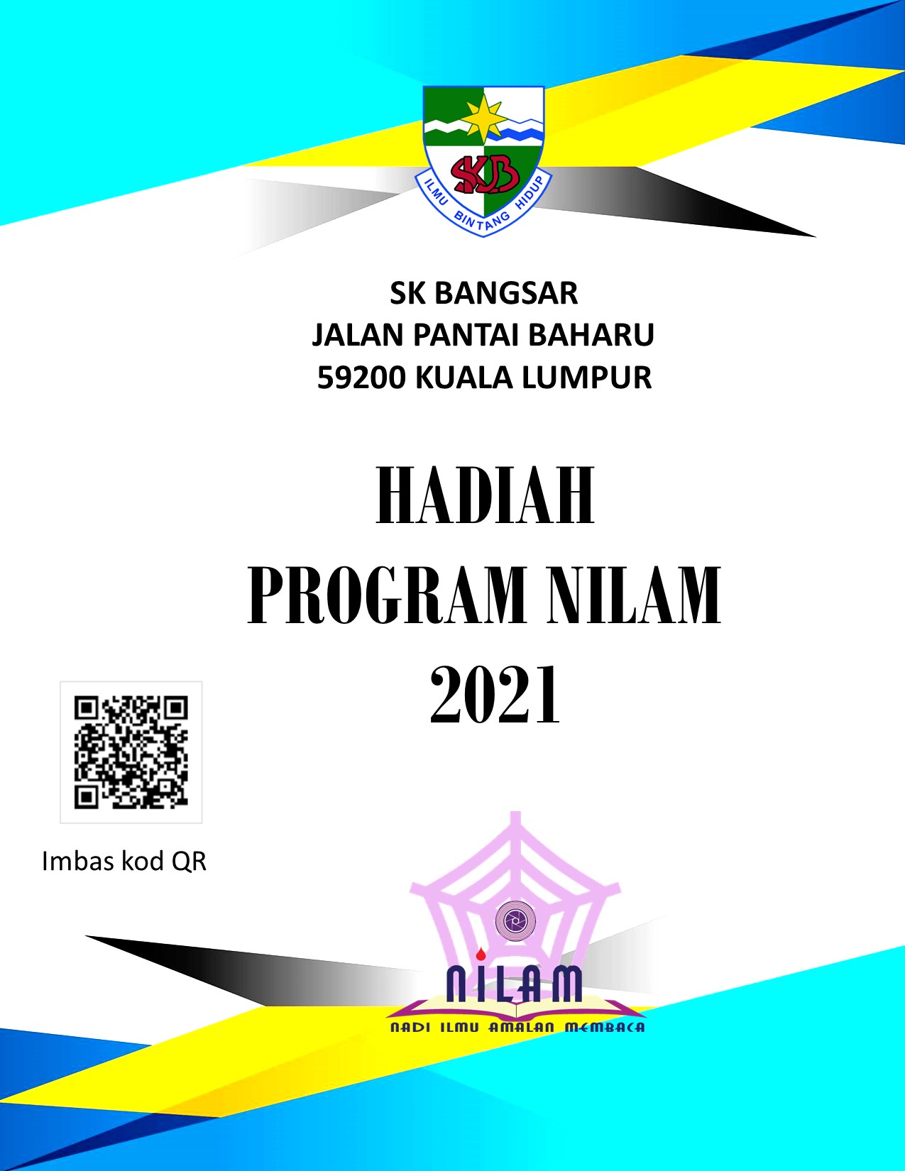 PUSAT SUMBER SEKOLAH: HADIAH PROGRAM NILAM 2021