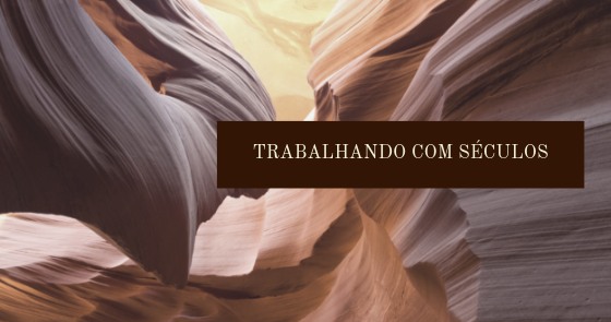 historiajaragua: Trabalhando com séculos [6º]