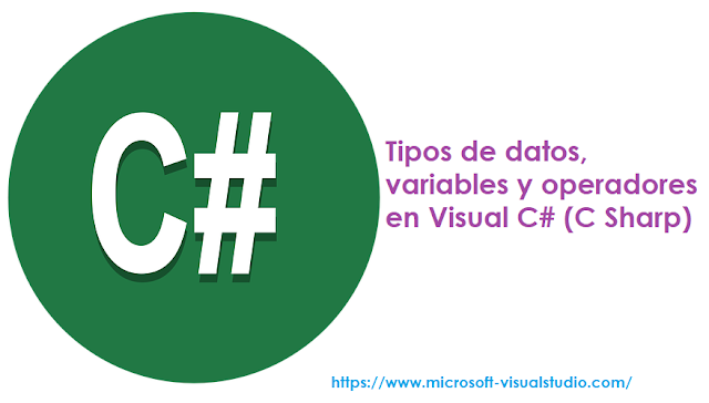 Tipos de datos, variables y operadores en Visual C# (C Sharp ...