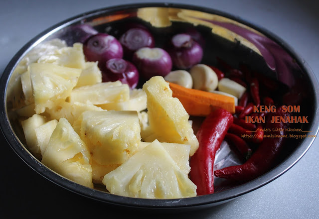 Resipi Sedap Keng Som Ikan Jenahak - Amie's Little Kitchen