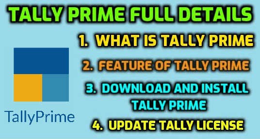 Full Details About Tally Prime Uses Feature Download And Install full-details-about-tally-prime-uses-feature-download-and-install