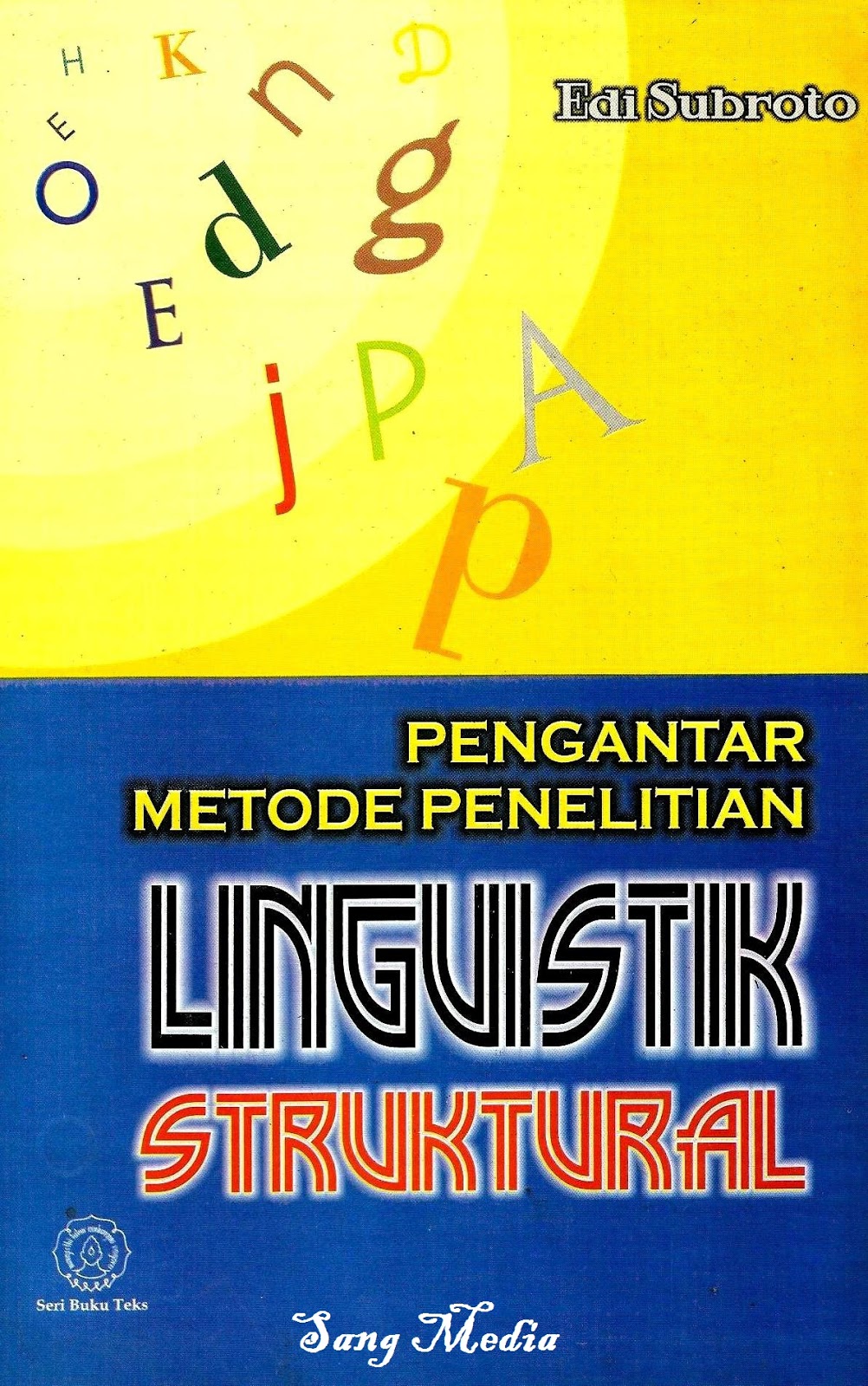 Toko Buku Sang Media : PENGANTAR METODE METODE LINGUISTIK STRUKTURAL