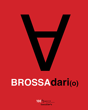 DesordenadasLecturas: BROSSAdari(o). JOAN BROSSA.