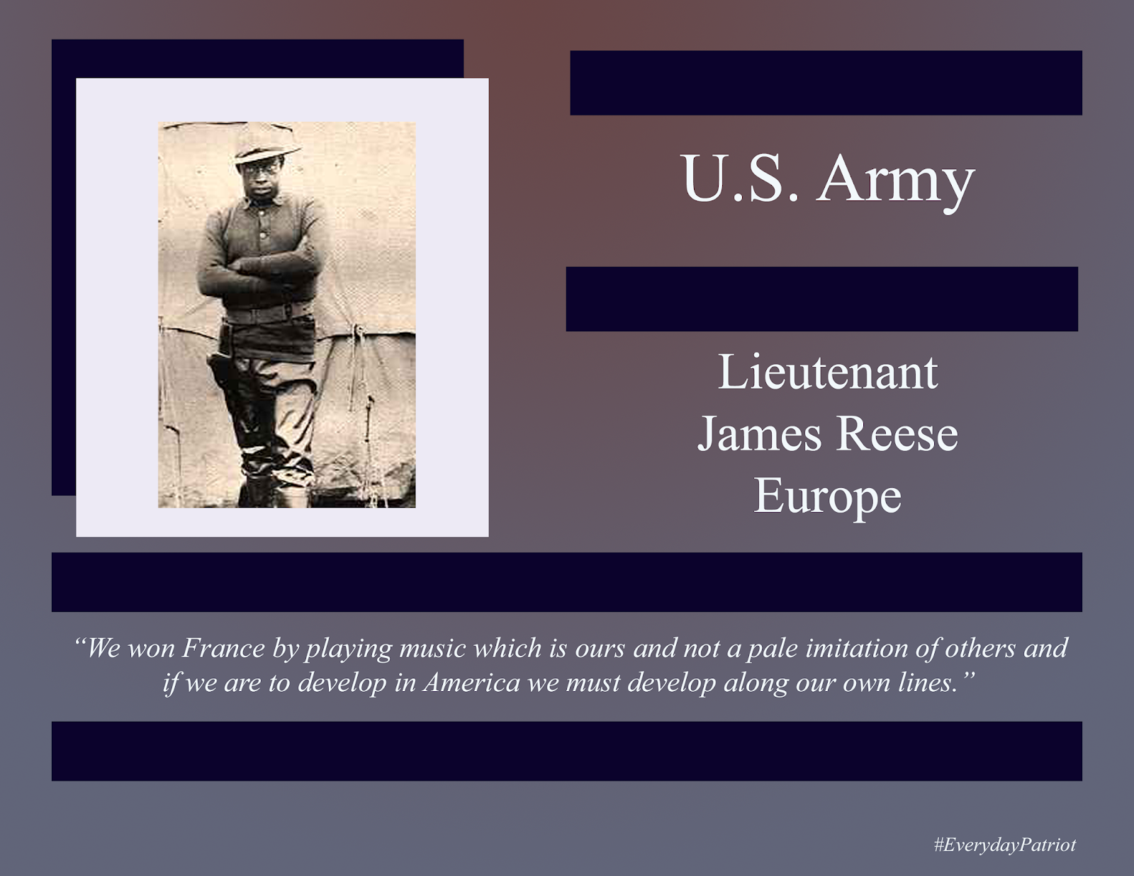 A Soldier's Story: Lieutenant James Reese Europe