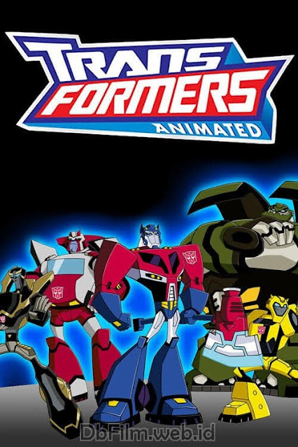 Sinopsis Serial Animasi Transformers: Animated (2007)