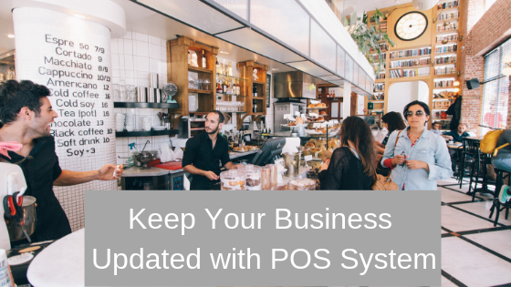 Keep Your Business Updated with POS System | The Life of Elisa