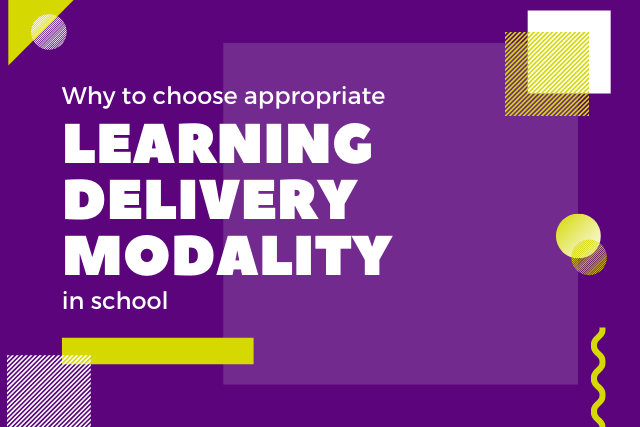 Why to choose appropriate learning delivery modality in school – News ...