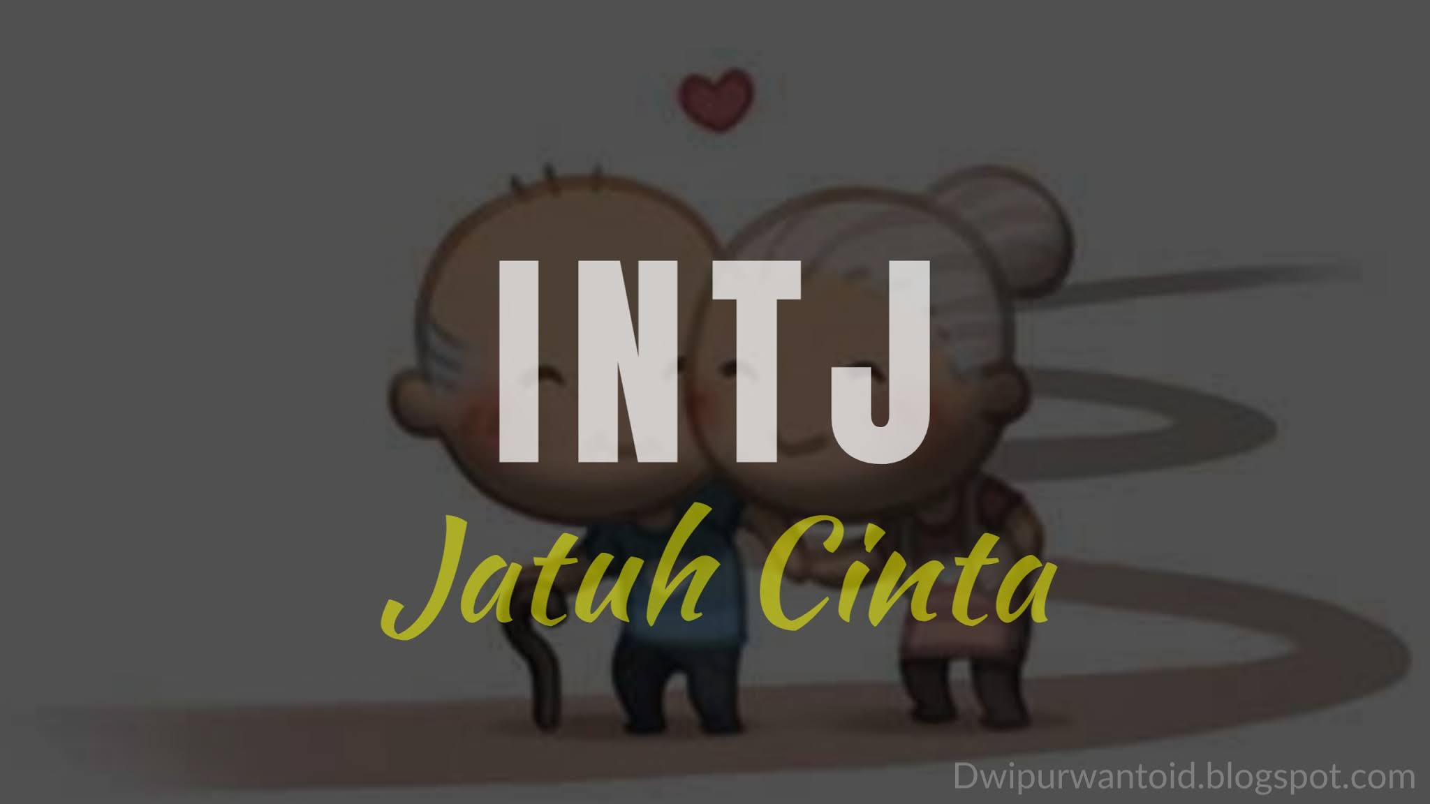 Jatuh Cinta Dengan INTJ? 5 Hal yang Perlu Diketahui Sebelum Mengambil ...