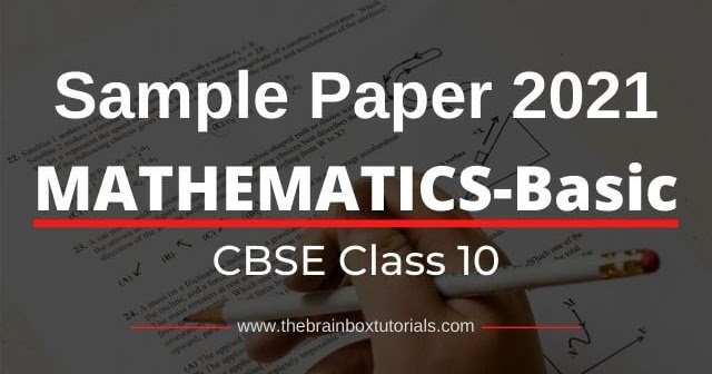 Download CBSE Class 10 Mathematics Basic Sample Paper For 2021 download-cbse-class-10-mathematics-basic-sample-paper-for-2021
