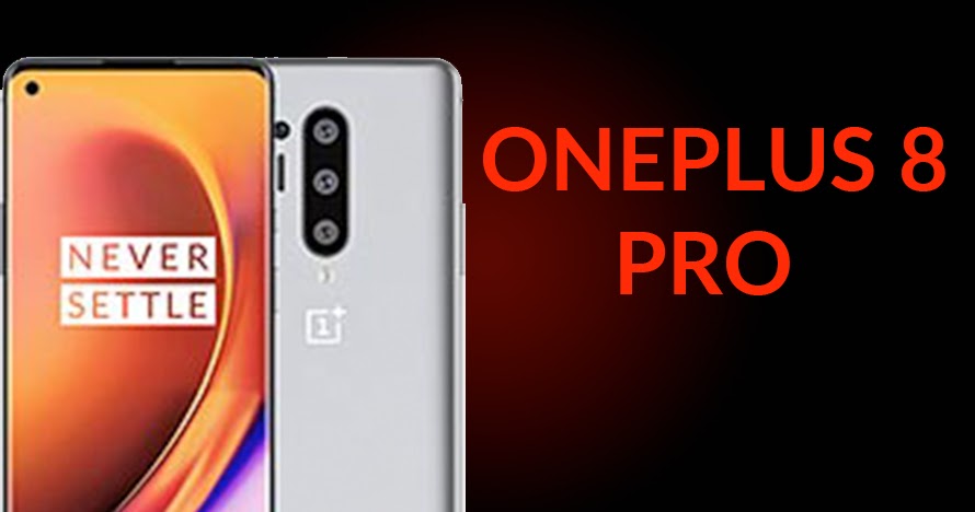 OnePlus 8 Pro - Price, Full + Specifications & Features And News