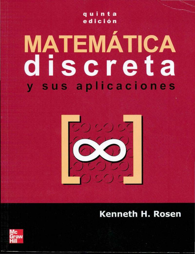 Matemática discreta y sus aplicaciones, 5ta Edición – Kenneth H. Rosen | FreeLibros