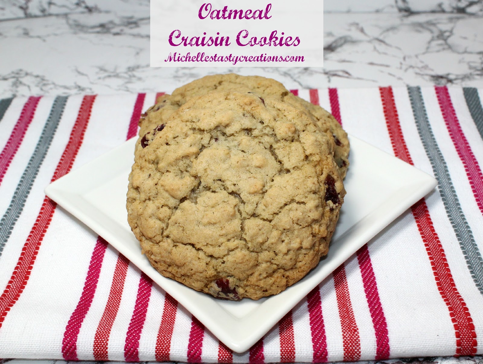 Michelle's Tasty Creations: Oatmeal Craisin Cookies