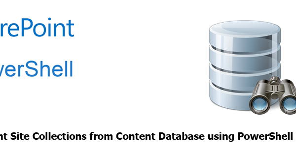 Get All SharePoint Site Collections from a Content Database using PowerShell - SharePoint Diary