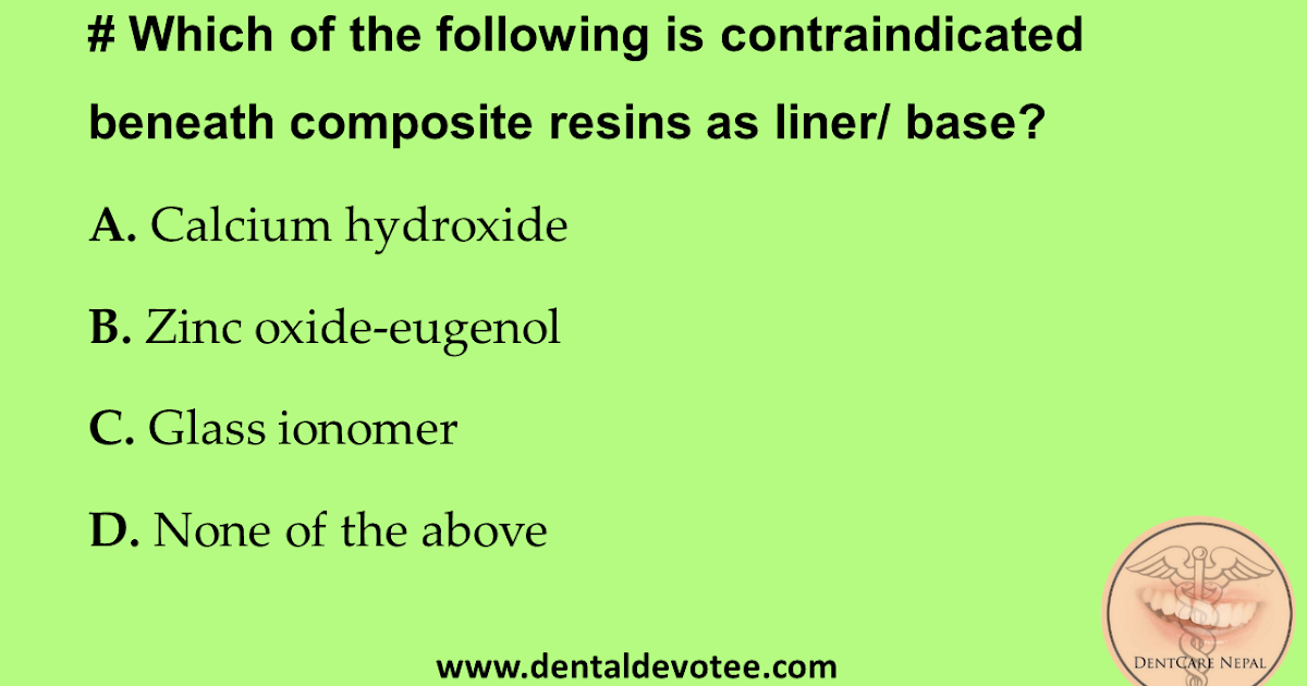Dentosphere : World of Dentistry: Contraindicated beneath composite ...